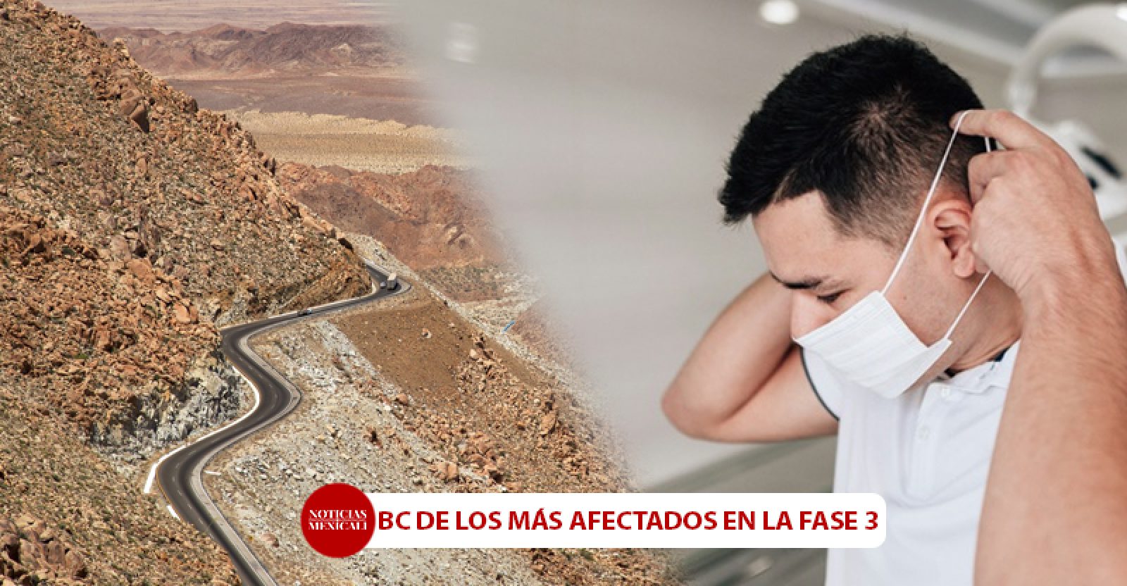 Baja California será de los más afectados en la fase 3