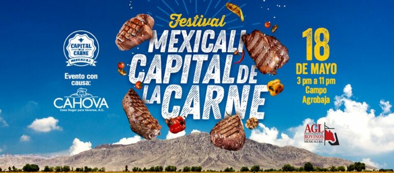 Este 18 de mayo se celebrará “Mexicali Capital de la Carne”